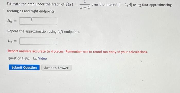 Solved over the interval [ - 1,4 using four approximating | Chegg.com