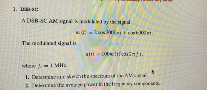 A DSB-SC AM signal is modulated by the signal | Chegg.com