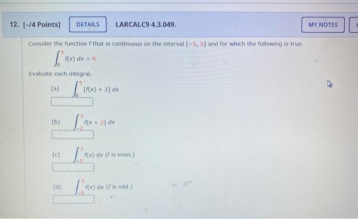 Solved 12. [-14 Points) DETAILS LARCALC9 4.3.049. MY NOTES A | Chegg.com Solved 12. [-14 Points) DETAILS LARCALC9 4.3.049. MY NOTES A | Chegg.com