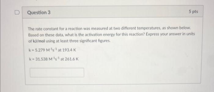 Solved The rate constant for a reaction was measured at two | Chegg.com