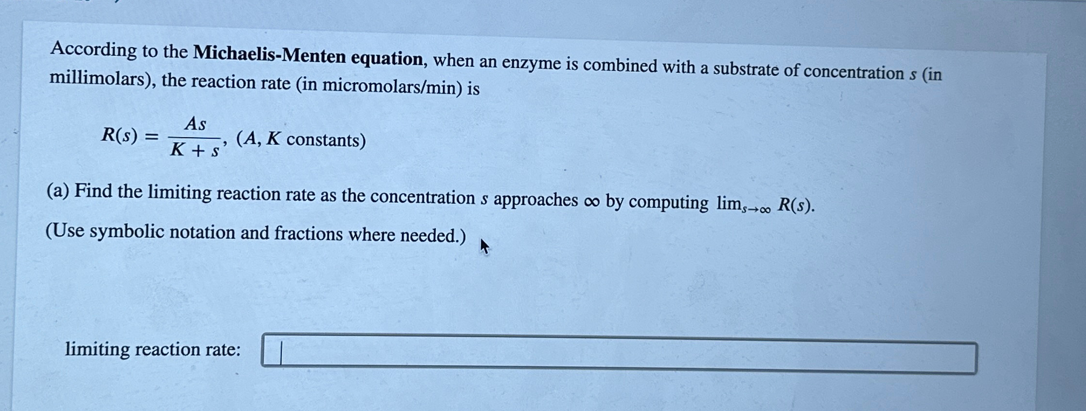Solved According to the Michaelis-Menten equation, when an | Chegg.com