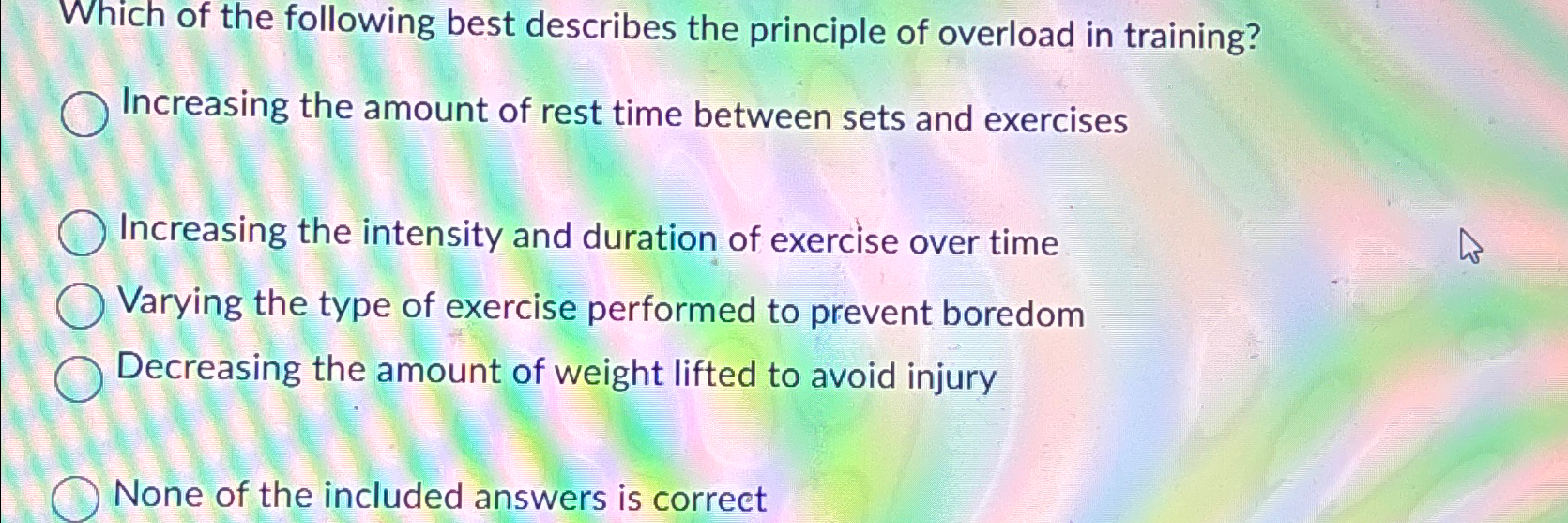 Solved Which of the following best describes the principle | Chegg.com