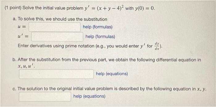 Solved (1 point) Solve the initial value problem y' = (x + y | Chegg.com