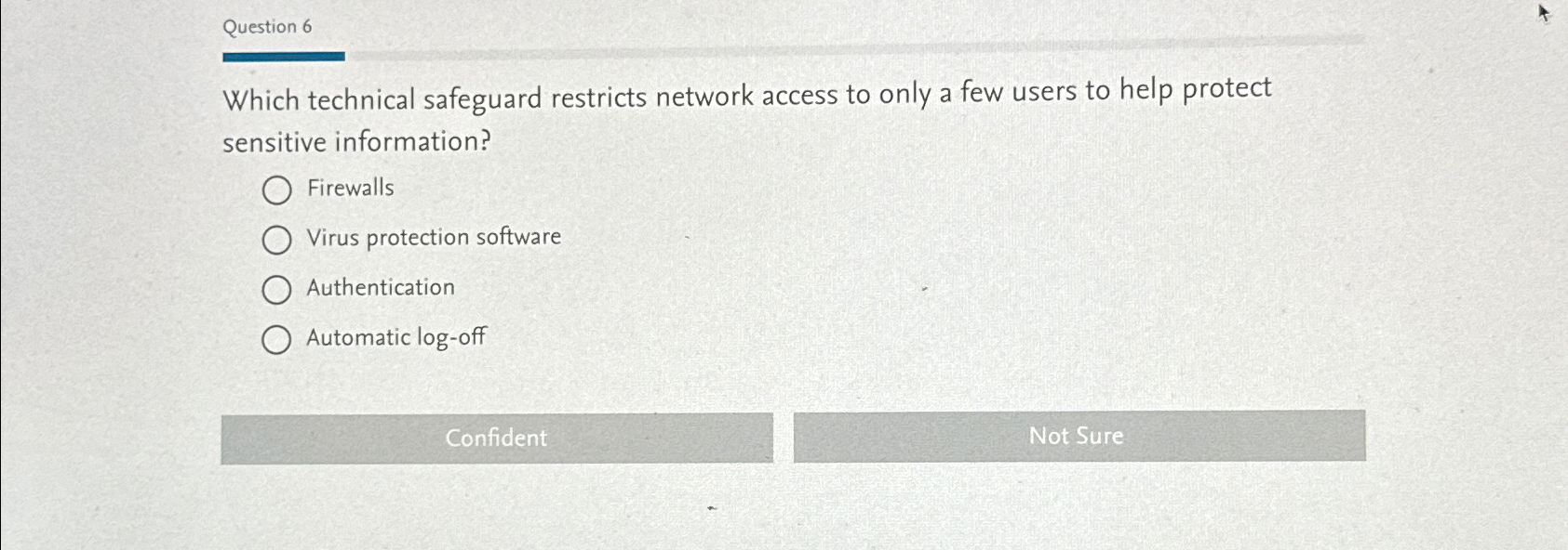 Solved Question 6Which technical safeguard restricts network | Chegg.com