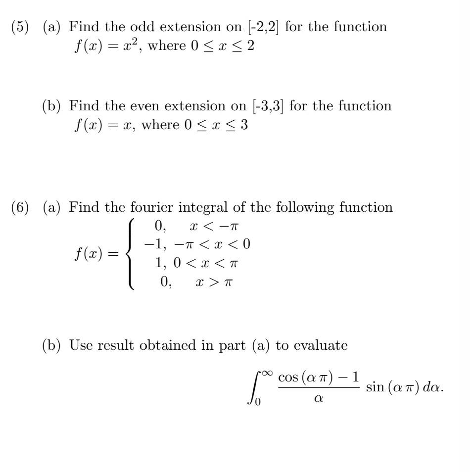 Solved (5) (a) Find the odd extension on (-2,2] for the | Chegg.com