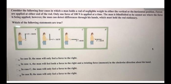Solved Consider The Following Four Cases In Which A Man