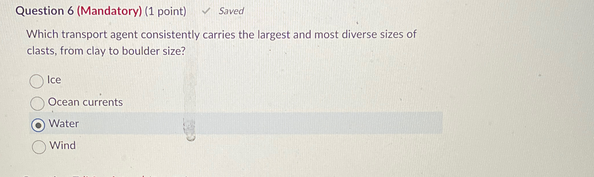 Solved Question 6 (Mandatory) (1 ﻿point) ﻿SavedWhich | Chegg.com