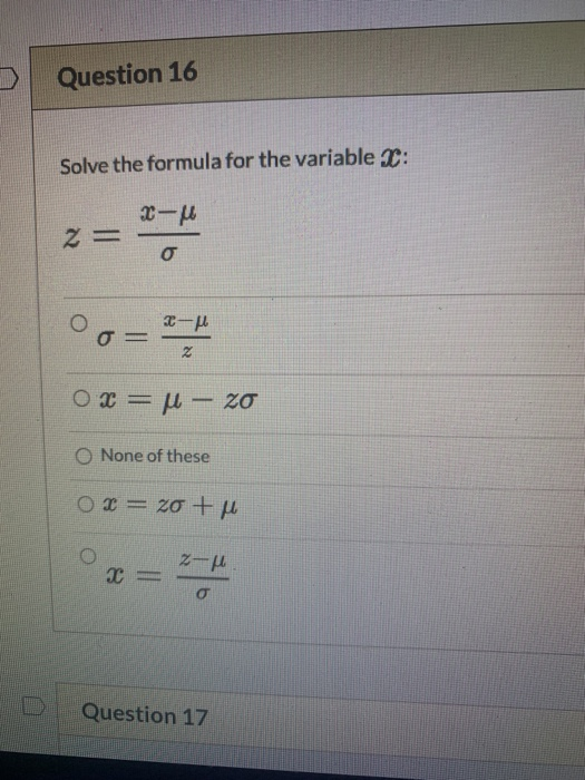 Solved Question 16 Solve the formula for the variable : -μ 2 | Chegg.com
