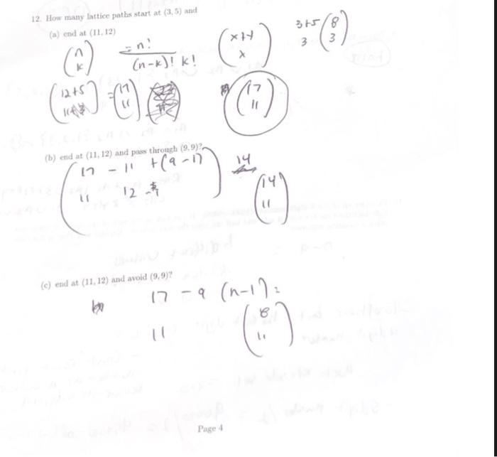 Solved 12. How many lattice paths start at (3,5) and (a) end | Chegg.com