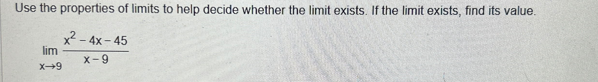 Solved Use The Properties Of Limits To Help Decide Whether 