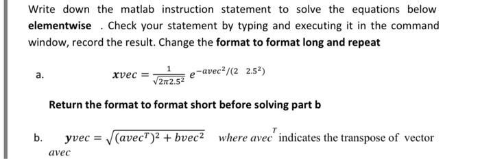 Solved Write down the matlab instruction statement to solve | Chegg.com