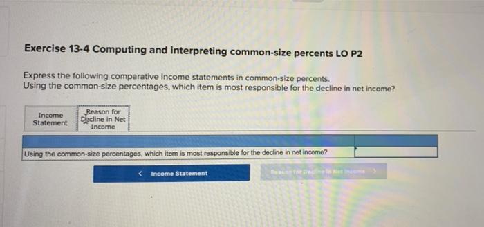 Solved Exercise 13-4 Computing and interpreting common-size | Chegg.com
