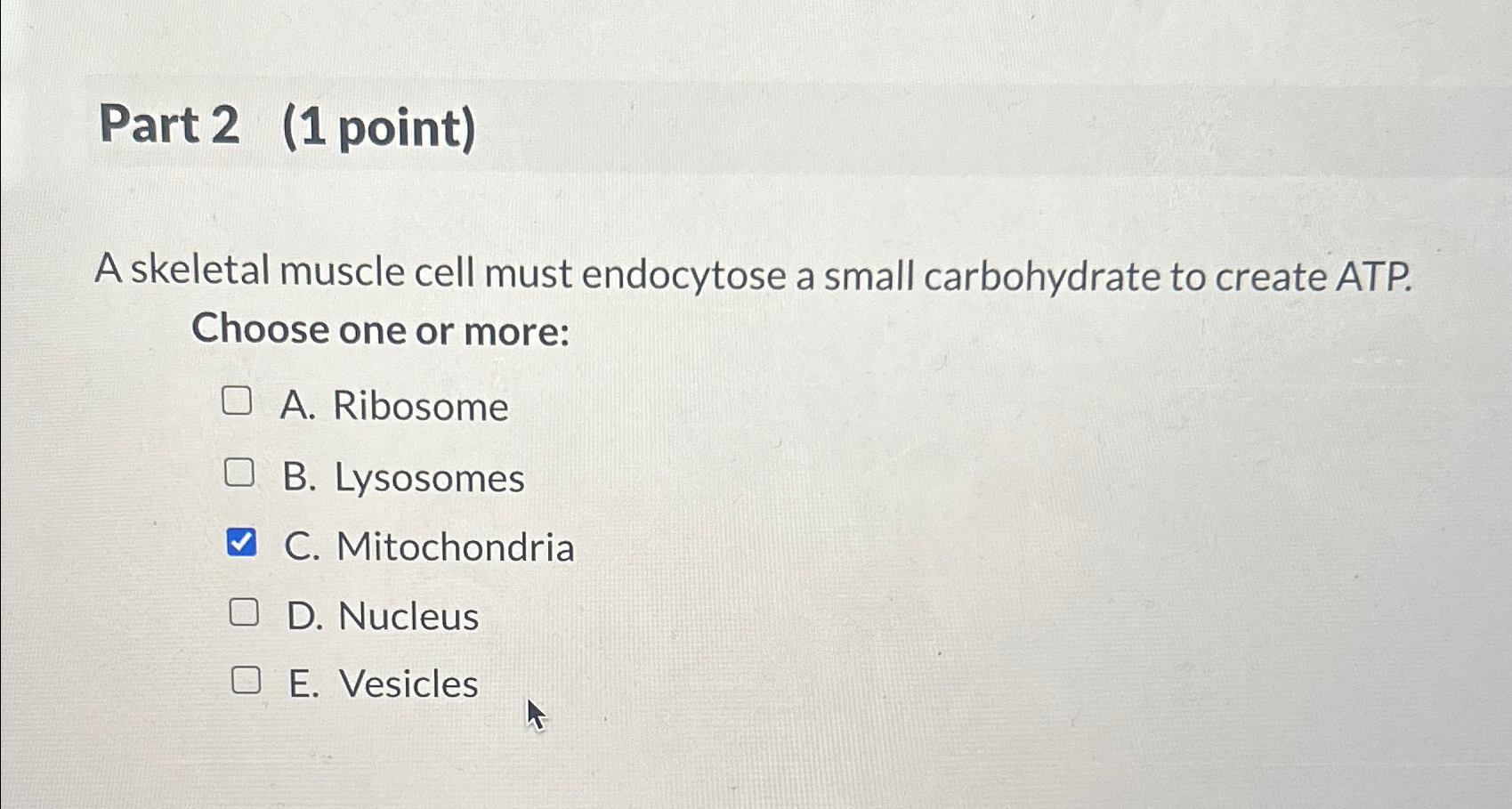 Solved Part 2 (1 ﻿point)A skeletal muscle cell must | Chegg.com