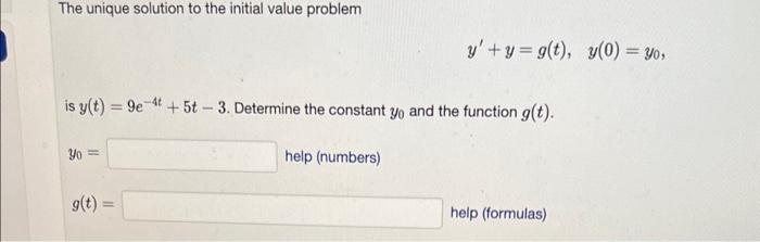 Solved The unique solution to the initial value problem | Chegg.com