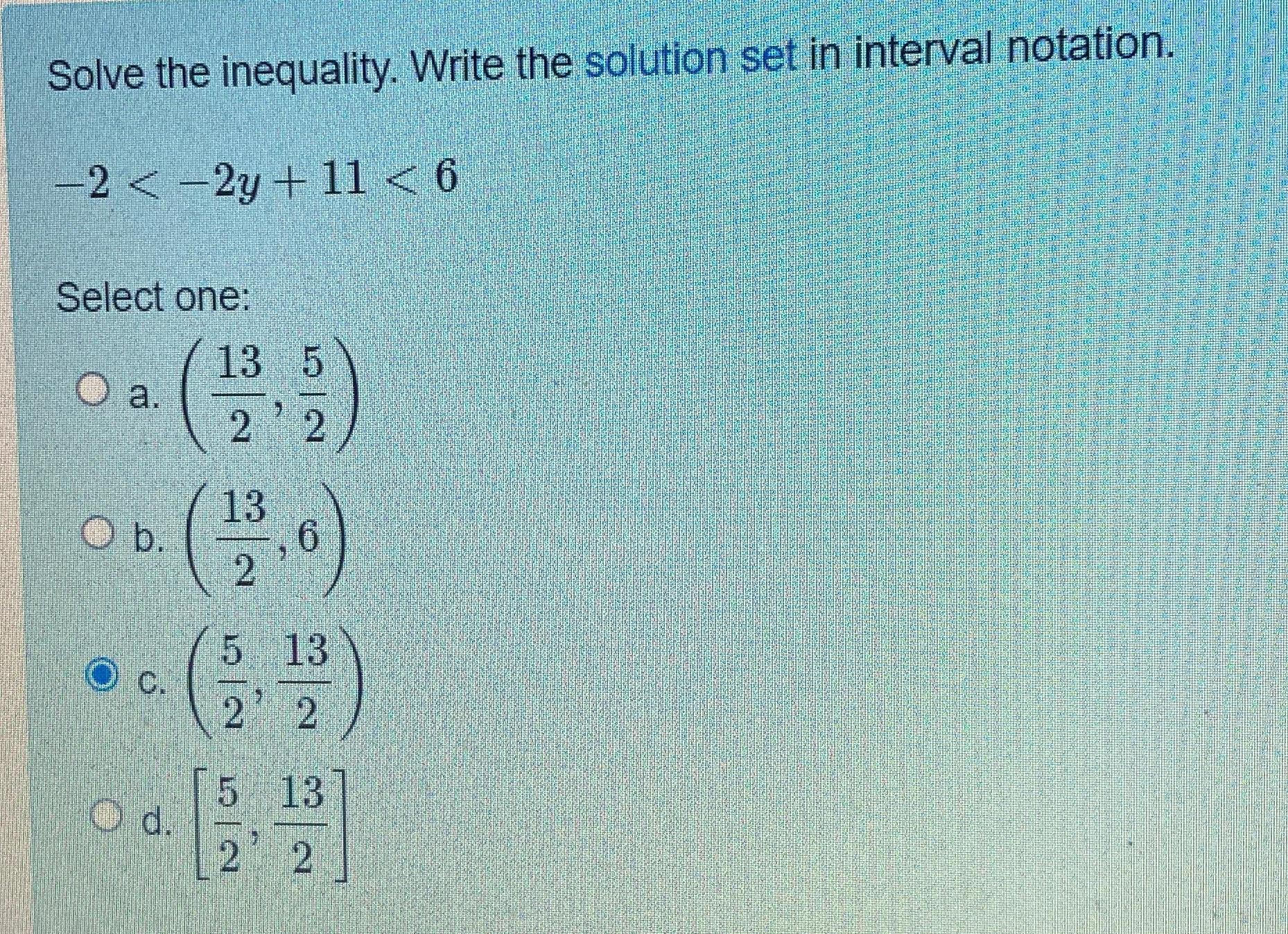 Solved Solve the inequality. Write the solution set in | Chegg.com