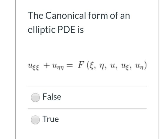 Solved The Canonical form of an elliptic PDE is uce + Um F | Chegg.com