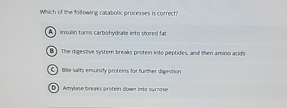Solved Which of the following catabolic processes is | Chegg.com