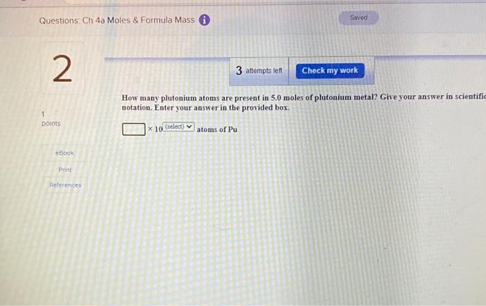 Solved How many plutonium atoms are present in 5.0 moles of | Chegg.com