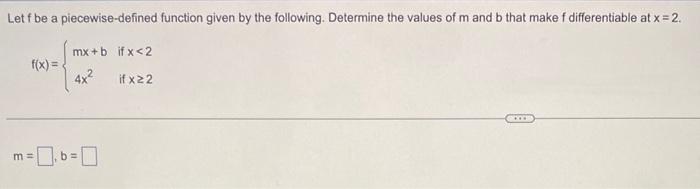 Solved Let f be a piecewise-defined function given by the | Chegg.com