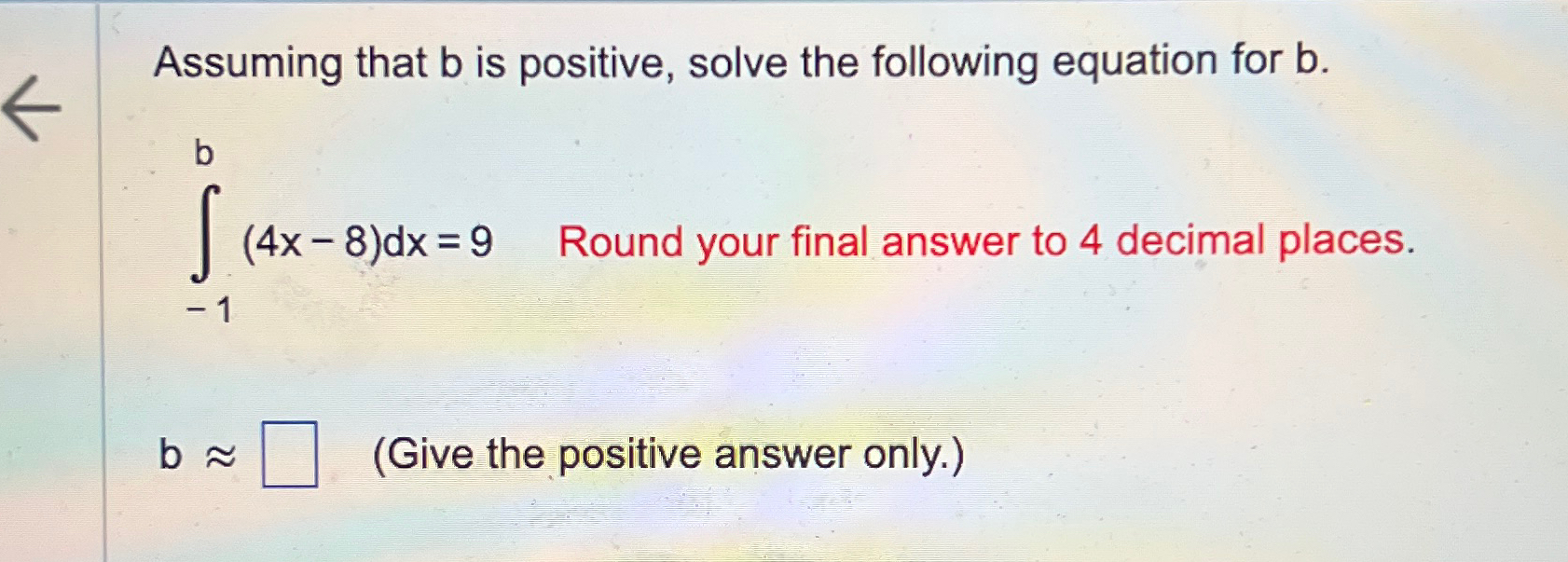 Solved Assuming that b ﻿is positive, solve the following | Chegg.com