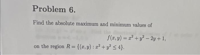 Solved Find the absolute maximum and minimum values of | Chegg.com