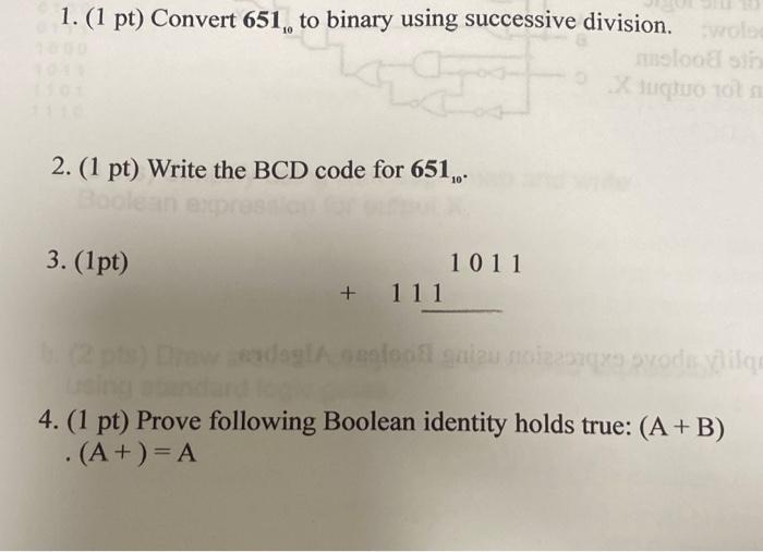 Solved 1. \\( (1 \\mathrm{pt}) \\) Convert \\( \\mathbf{6 5 | Chegg.com