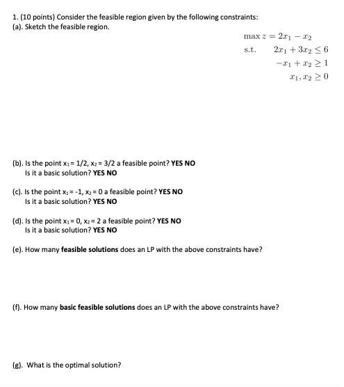 Solved 1. (10 points) Consider the feasible region given by | Chegg.com