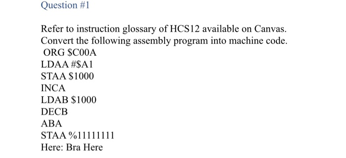 Solved Question 1 Refer To Instruction Glossary Of Hcs12