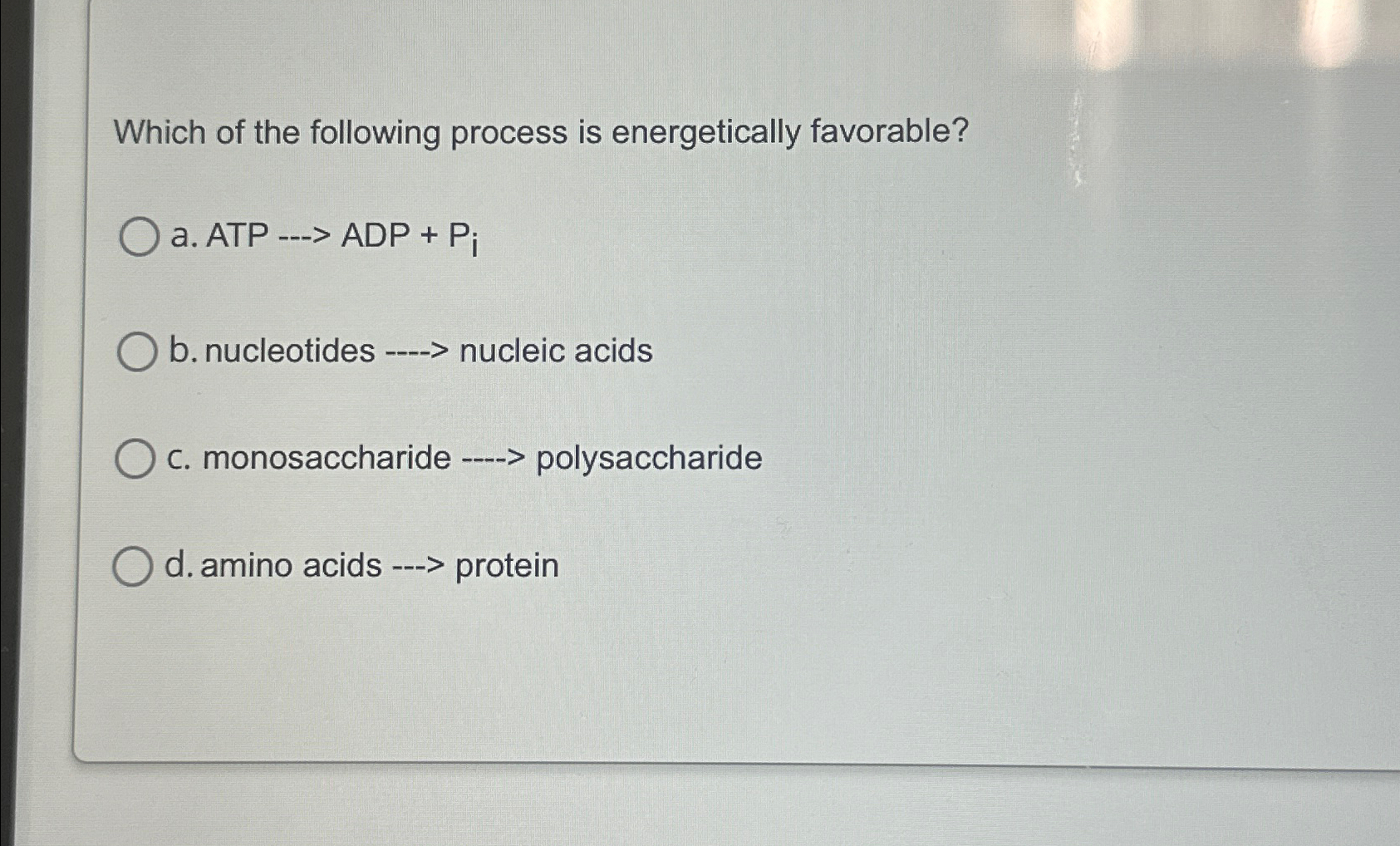 Solved Which Of The Following Process Is Energetically