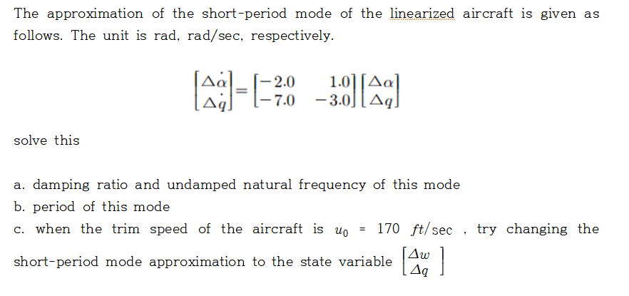 Solved The approximation of the short-period mode of the | Chegg.com