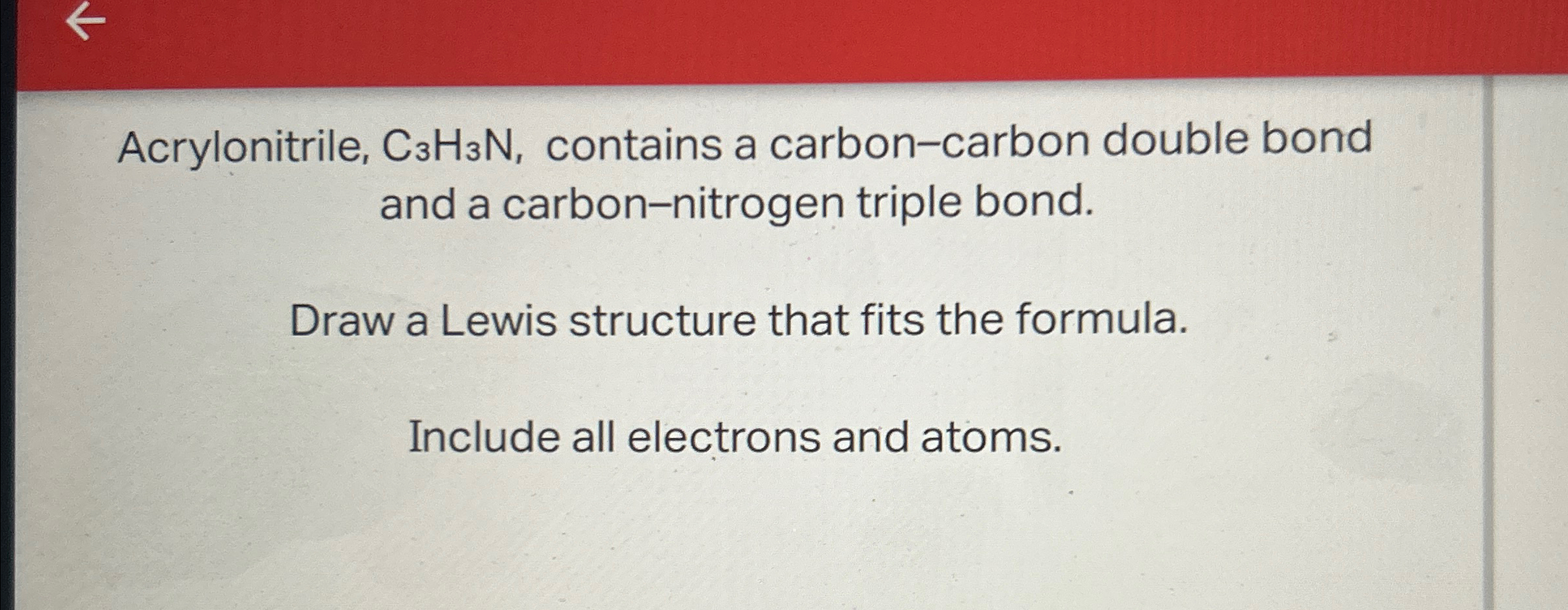Solved Acrylonitrile, C3H3N, ﻿contains a carbon-carbon | Chegg.com