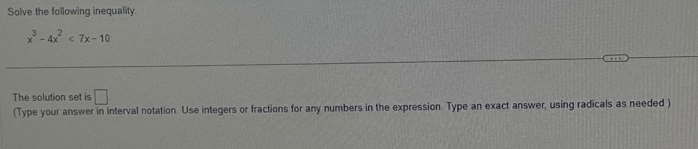 Solved Solve the following inequality.x3-4x2
