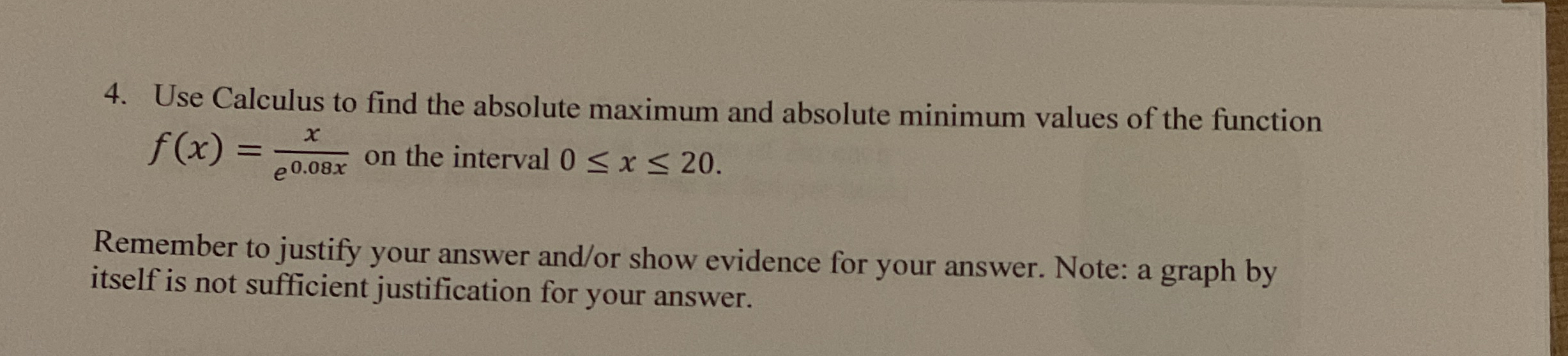 Solved Use Calculus to find the absolute maximum and | Chegg.com