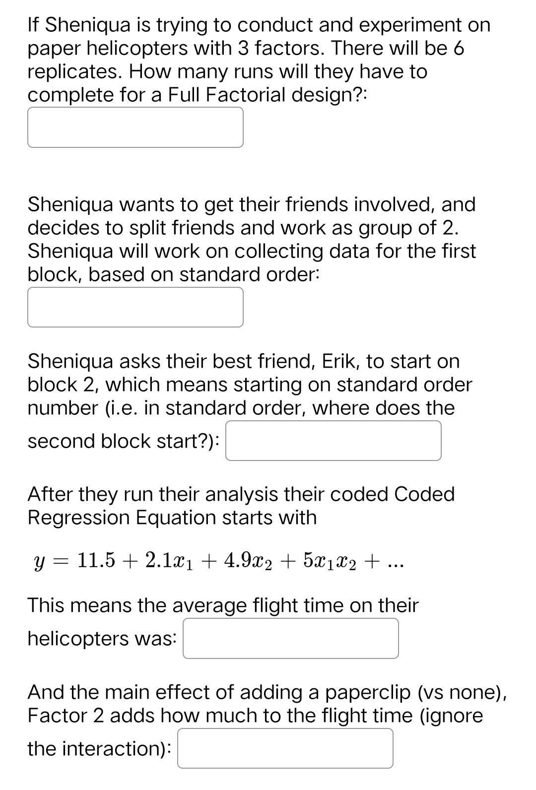 Solved If Sheniqua is trying to conduct and experiment on | Chegg.com