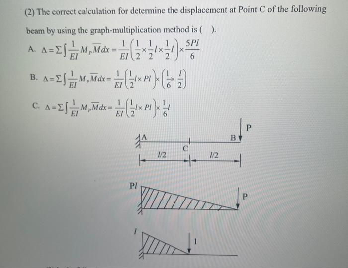Solved (2) The correct calculation for determine the | Chegg.com