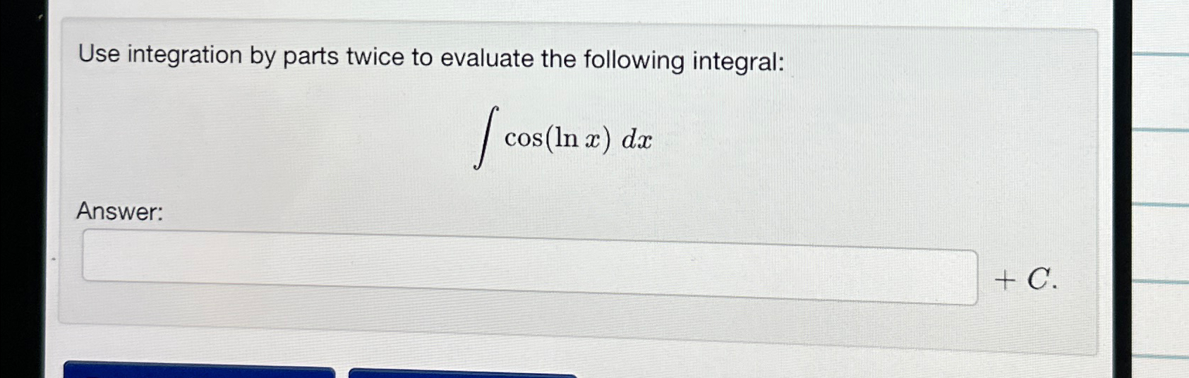 Solved Use integration by parts twice to evaluate the | Chegg.com