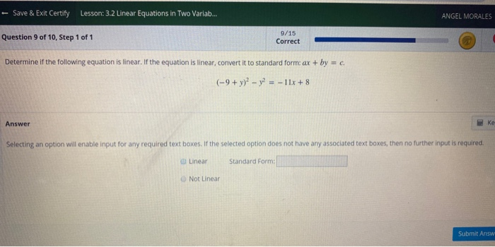 Solved - Save & Exit Certify Lesson: 3.2 Linear Equations in | Chegg.com