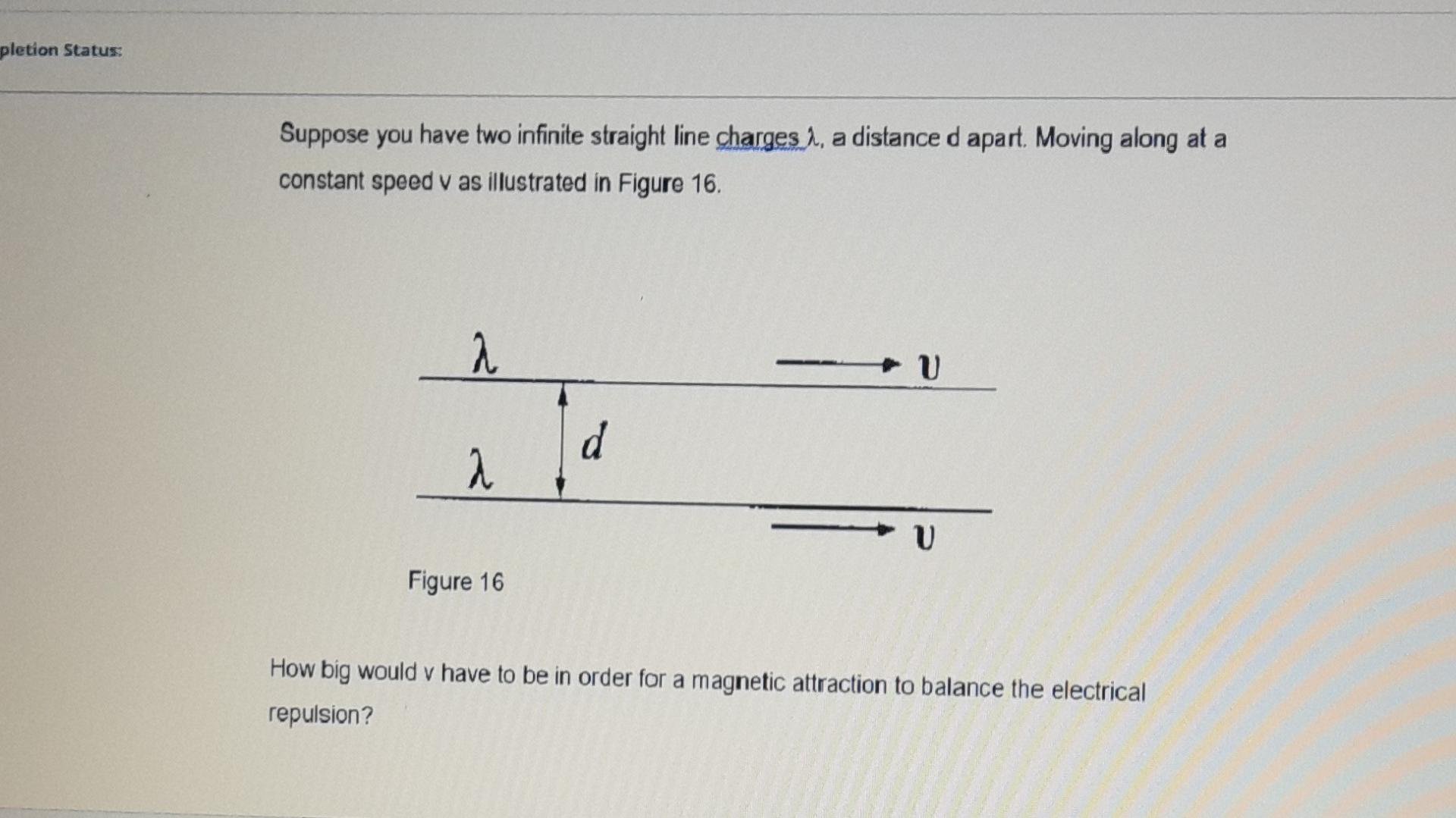 Solved pletion Status: Suppose you have two infinite | Chegg.com
