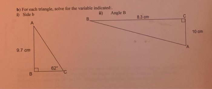 Solved b) For each triangle, solve for the variable | Chegg.com