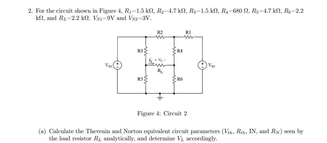 Solved For the circuit shown in Figure 4, (a) Calculate the | Chegg.com