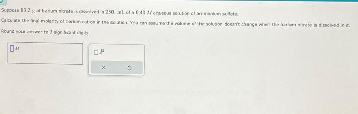 Suppose 13.2 g of barium nitrate is dissolved in | Chegg.com