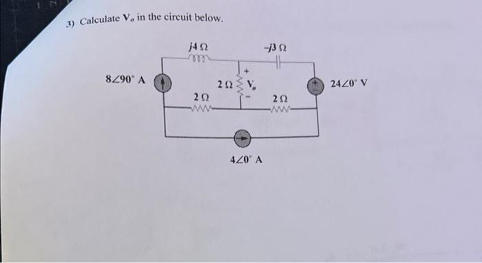Solved 3) Calculate Vo in the circuit below. | Chegg.com