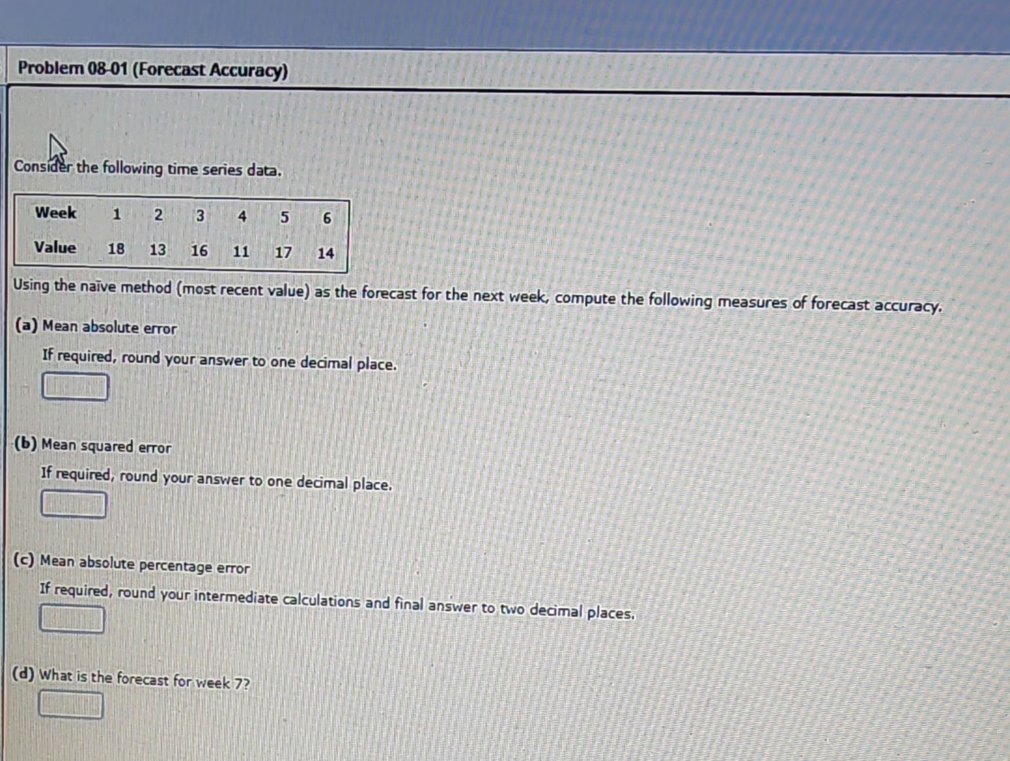 Solved Problem 08-01 (Forecast Accuracy)Consider the | Chegg.com