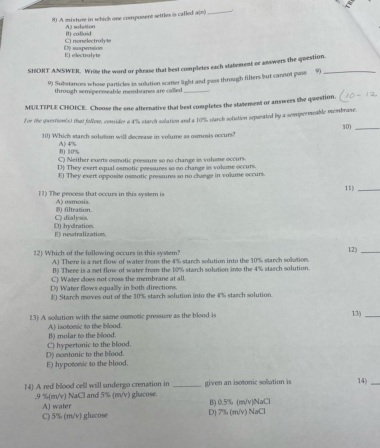 Solved A mixture in which one component settles is called | Chegg.com