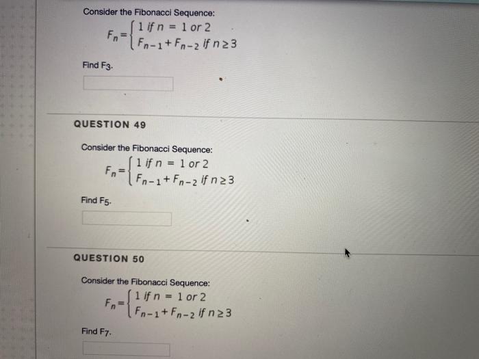 Solved Consider the Fibonacci Sequence: i if n = 1 or 2 Fn= | Chegg.com