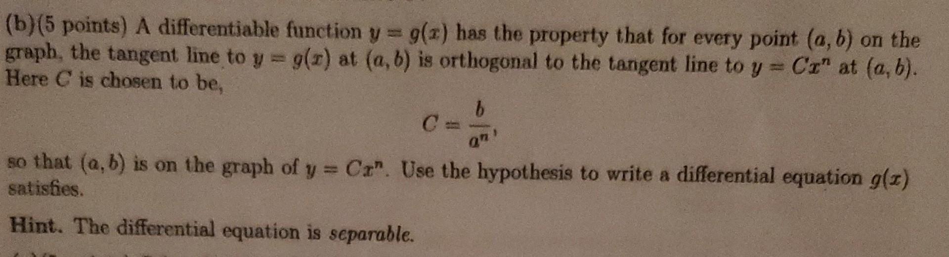 Solved (b) (5 points) A differentiable function y=g(x) has | Chegg.com