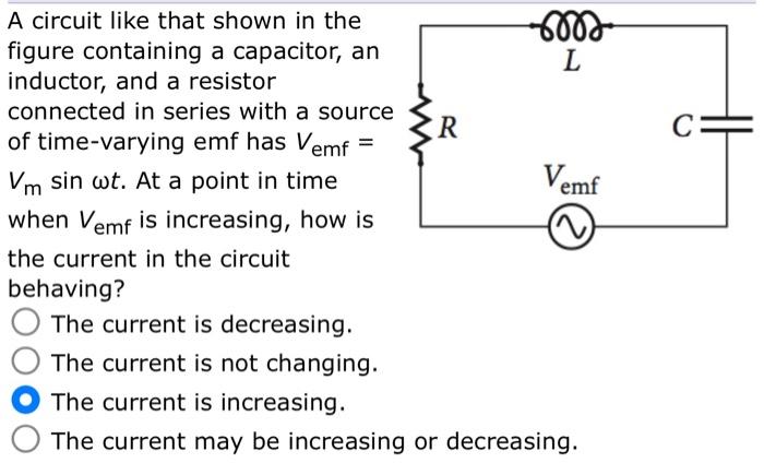 Solved A circuit like that shown in the figure containing a | Chegg.com