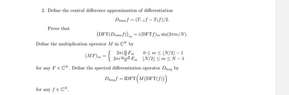 Solved Numerical Fourier Analysis Let DFT and IDFT denote | Chegg.com
