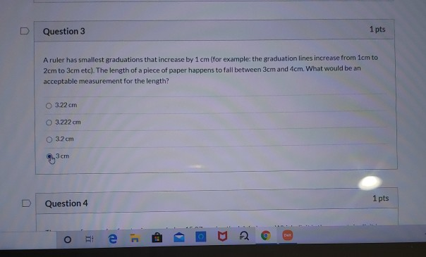 Solved D Question 3 1 pts A ruler has smallest graduations | Chegg.com