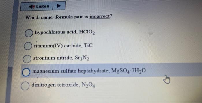 Solved Which name-formula pair is incorrect? hypochlorous | Chegg.com